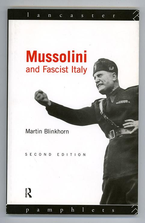 Mussolini and Fascist Italy by Blinkhorn, Martin: As New Pictorial ...
