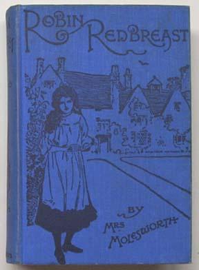 Robin Redbreast : a story for girls. by Molesworth, Mrs | Lost and ...