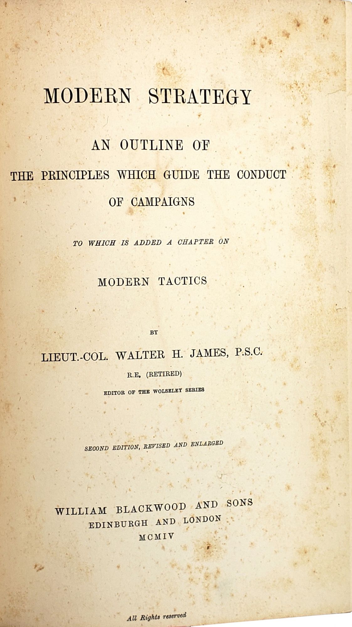 Modern Strategy: An Outline of the Principles Which Guide the Conduct ...