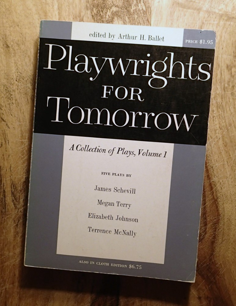 PLAYWRIGHTS FOR TOMORROW : A Collection of Plays, Volume I by Ballet ...