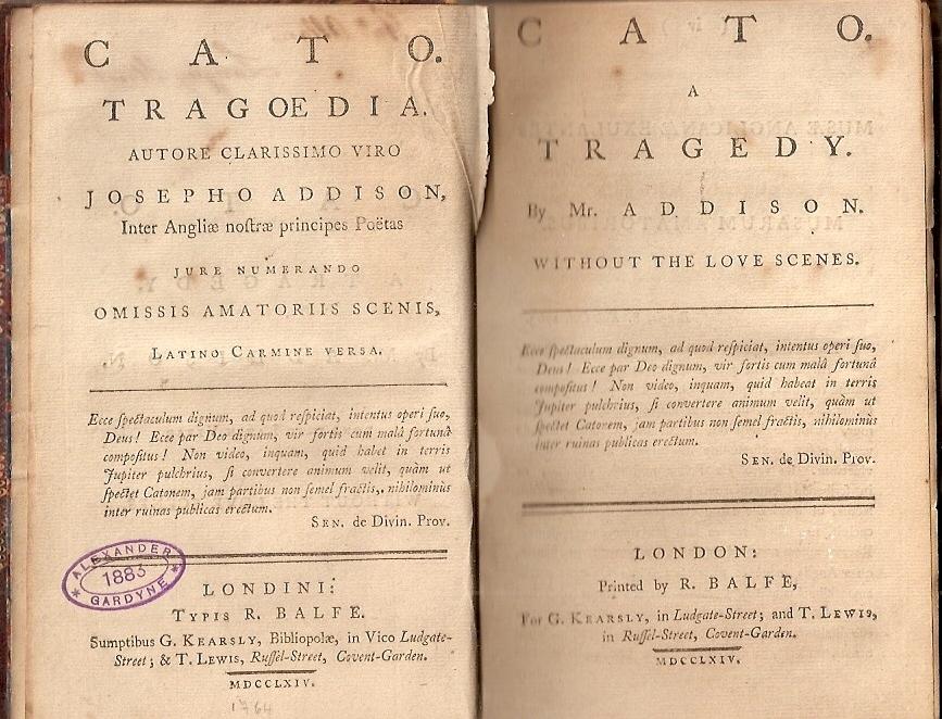 CATO. A TRAGEDY. Without the love scenes. (Done into latin verse ...