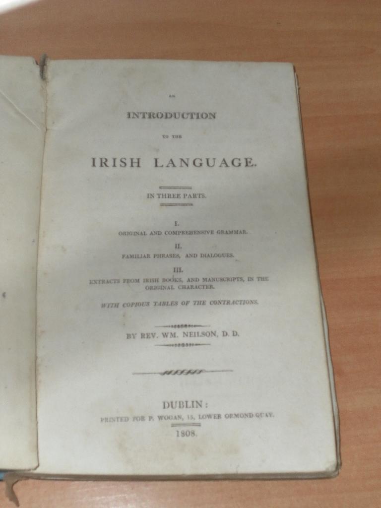 An Introduction To The Irish Language In Three Parts. 1. Original And ...