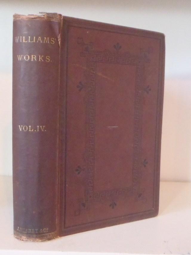 The Works of the Rev. Edward Williams. Vol IV Miscellaneous Pieces on ...