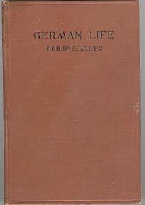 German Life: A Cultural Reader for the First Year by Allen, Philip ...