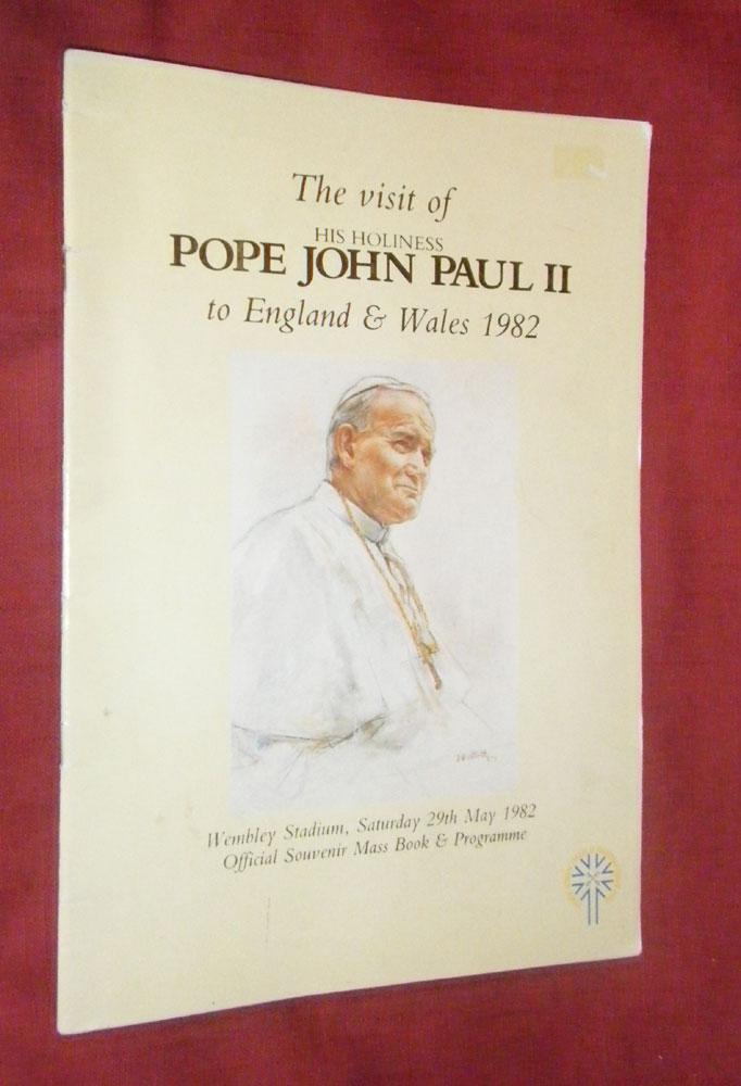 THE VISIT OF HIS HOLINESS POPE JOHN PAUL II TO ENGLAND AND WALES 1982 ...