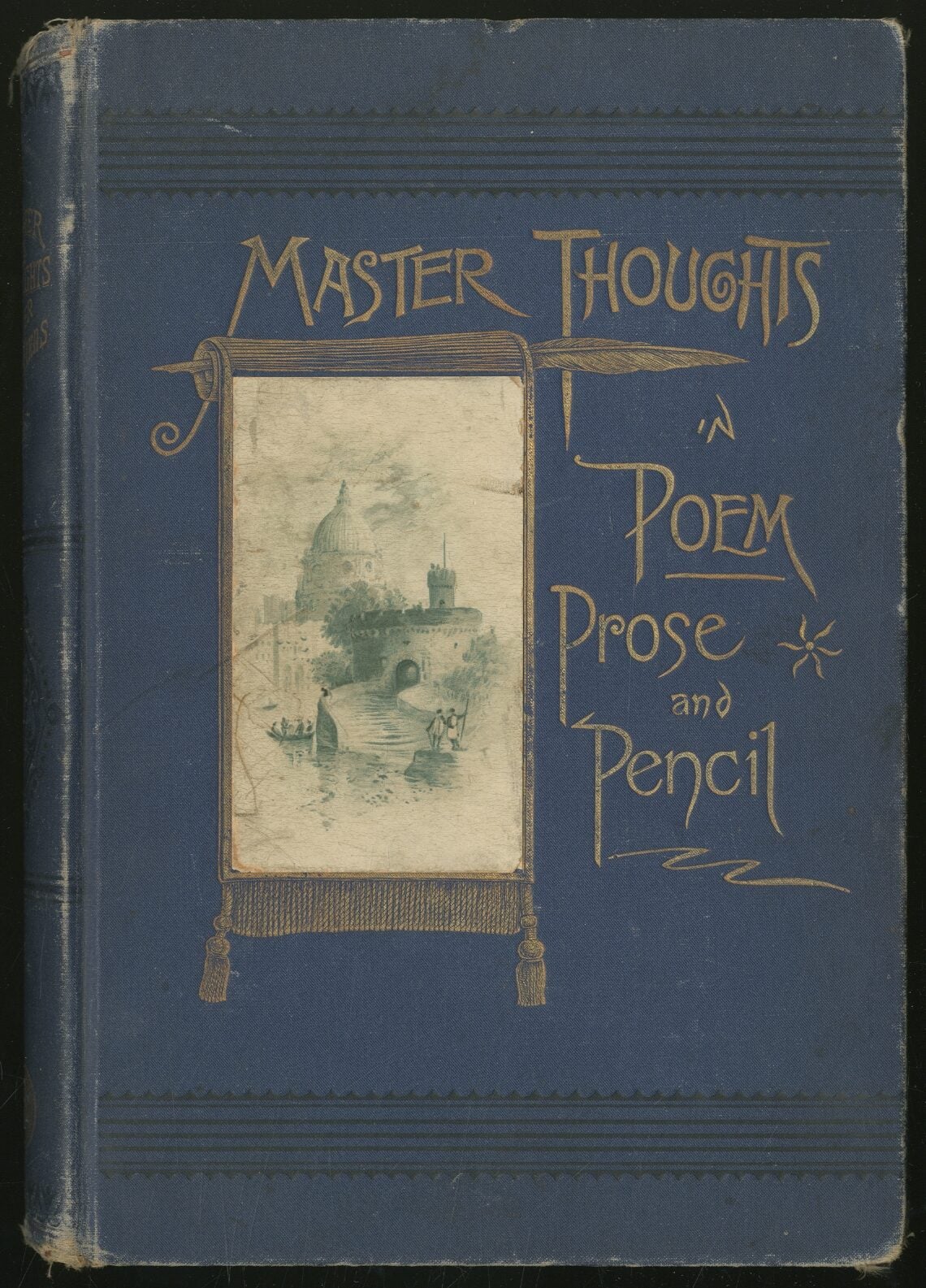 Master Thoughts of Master Minds in Poem, Prose and Pencil by STARKEY, W. Harrison (compiled by ...
