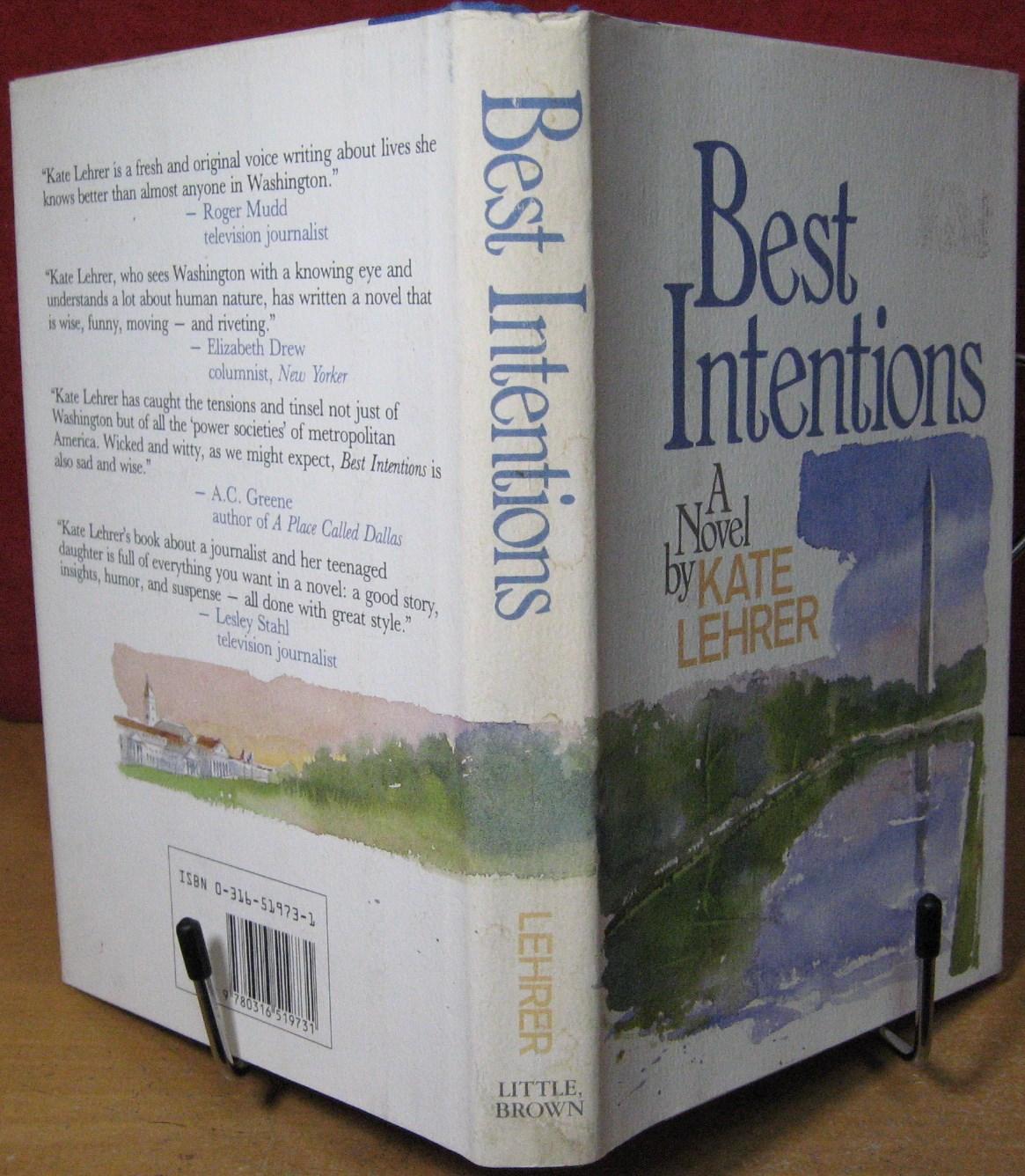 Best Intentions: A Novel by Lehrer, Kate: Very Good Hard Cover (1987 ...