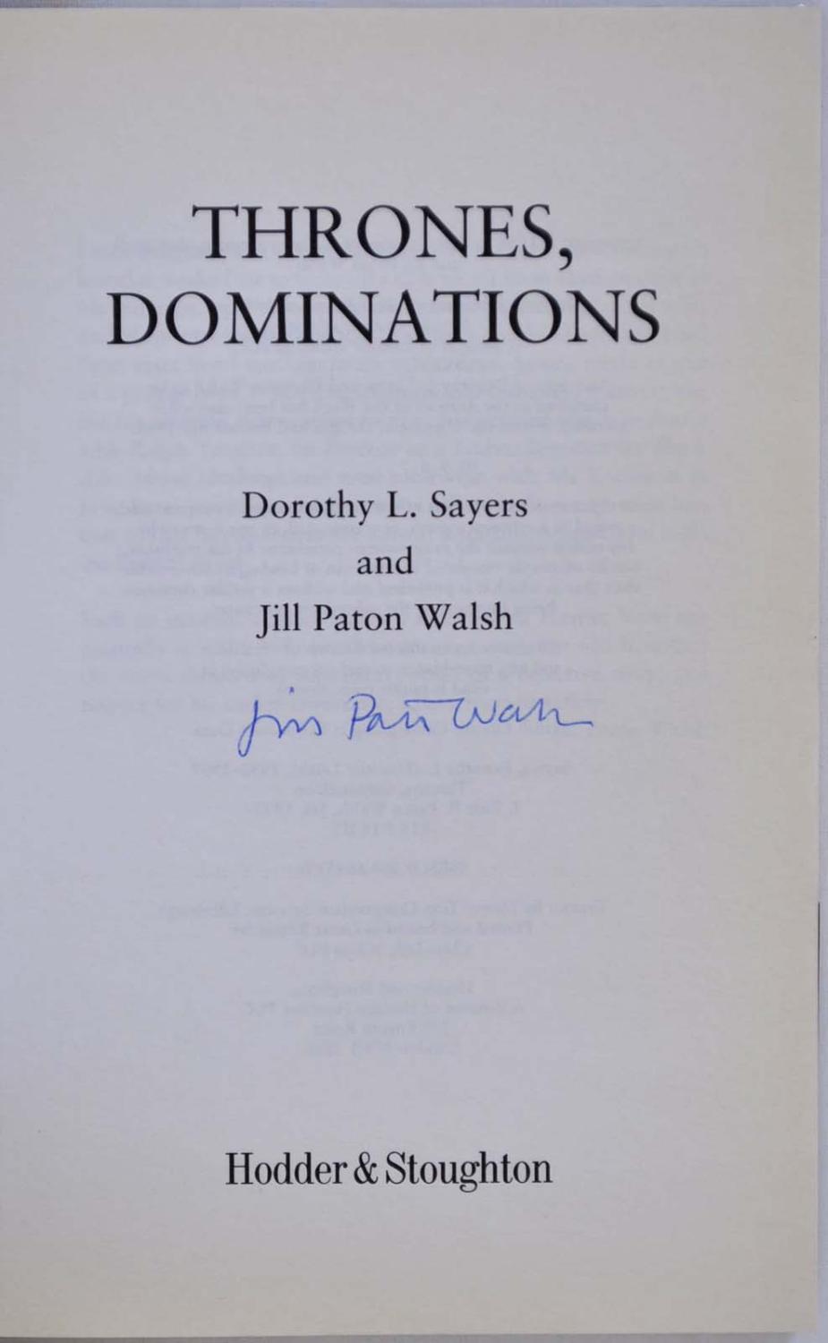 THRONES, DOMINATIONS. Signed by J. P. Walsh by Sayers, Dorothy L.; Jill ... THRONES, DOMINATIONS. Signed by J. P. Walsh by Sayers, Dorothy L.; Jill ...
