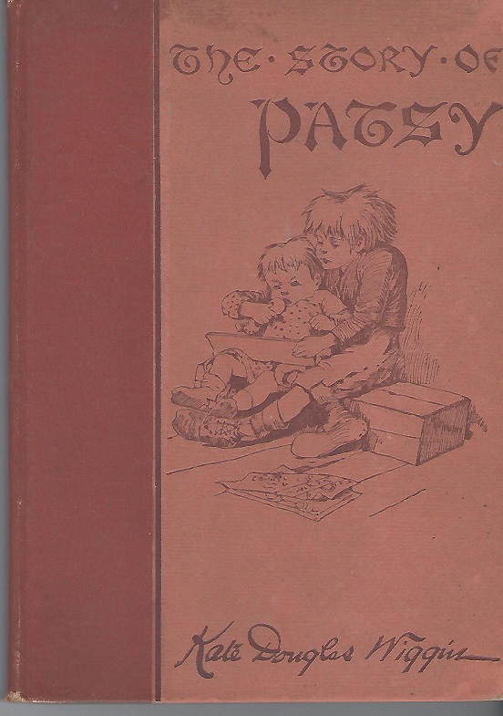 Story of Patsy by Wiggin, Kate Douglas: Very Good Hardcover (1889 ...