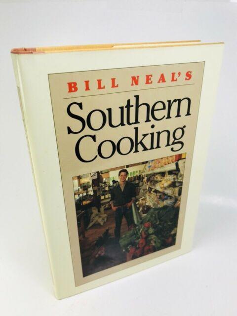 Bill Neal's Southern Cooking by Neal, Bill: (1985) | Brick Walk Books