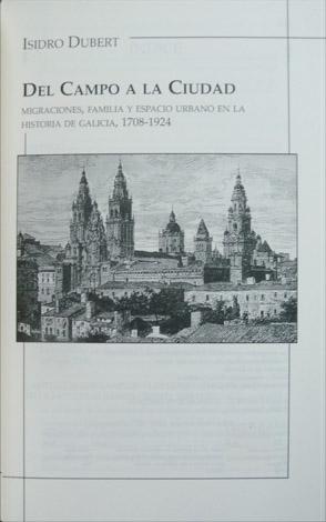 Del Campo a la Ciudad. Migraciones, familia y espacio urbano en la ...