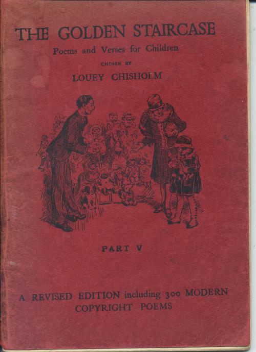 The Golden Staircase: Poems and Verses for Children: Part V by Chisholm ...