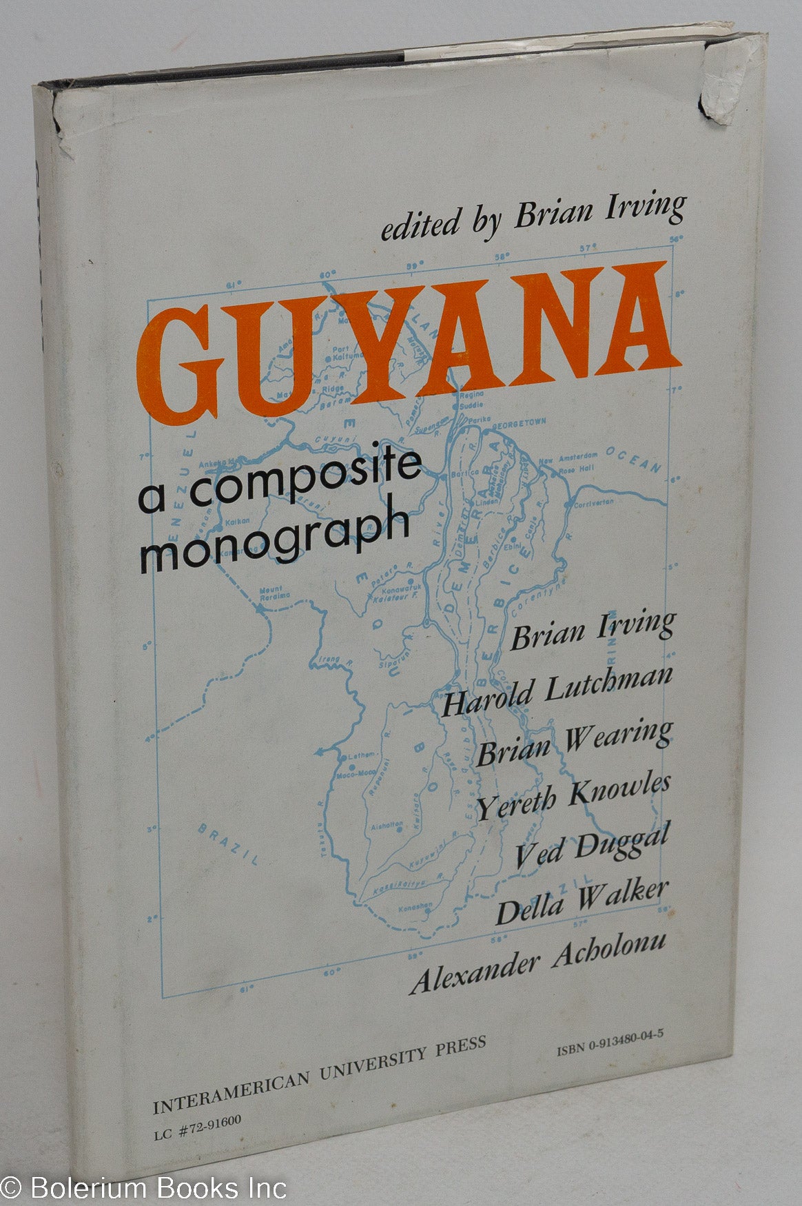 Guyana; a composite monograph by Irving, Brian, ed: (1972) | Bolerium ...