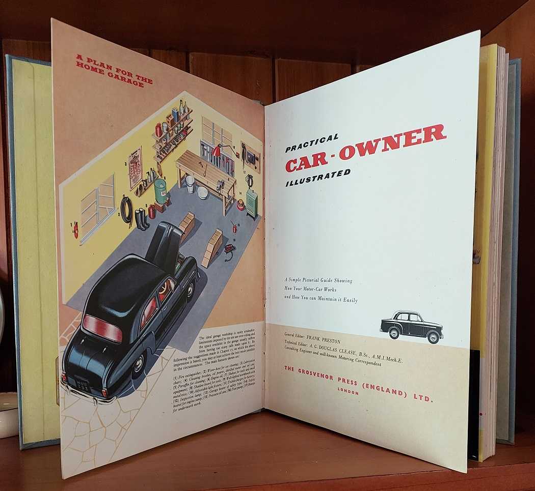 PRACTICAL CAR OWNER ILLUSTRATED A Simple Pictorial Guide Showing How ...