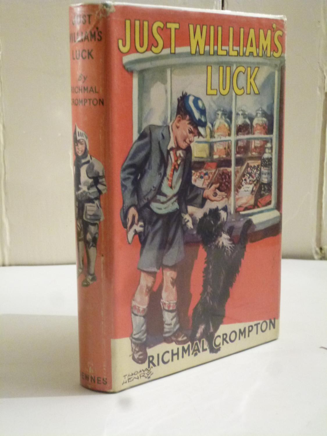Just William's Luck by Richmal Crompton: Very Good Hardcover (1948 ...