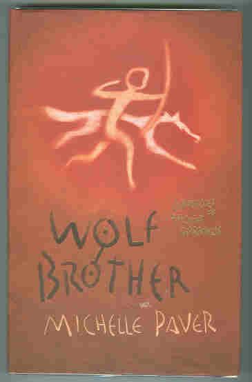WOLF BROTHER. CHRONICLES OF ANCIENT DARKNESS de Paver, Michelle: Fine ...