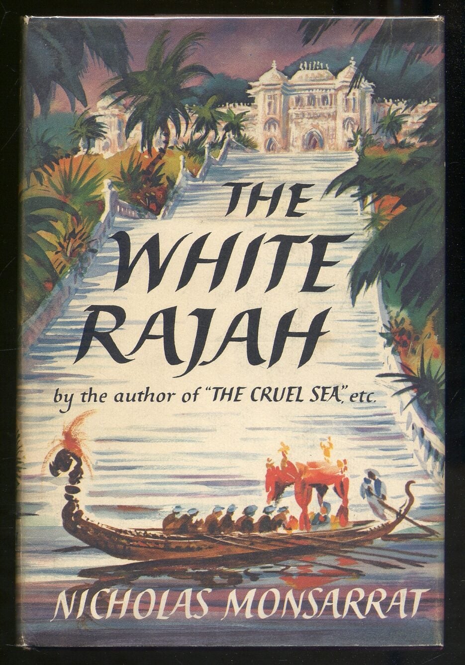 The White Rajah by MONSARRAT, Nicholas: Fine Hardcover (1961) | Between ...