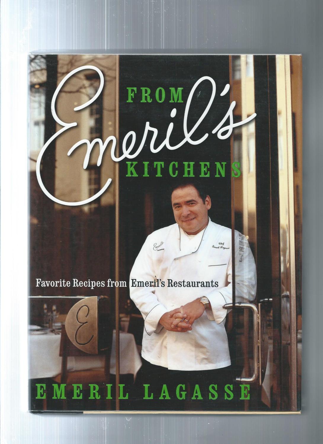 FROM EMERIL'S KITCHEN : Favorite Recipes from Emeril's Restaurants by ...