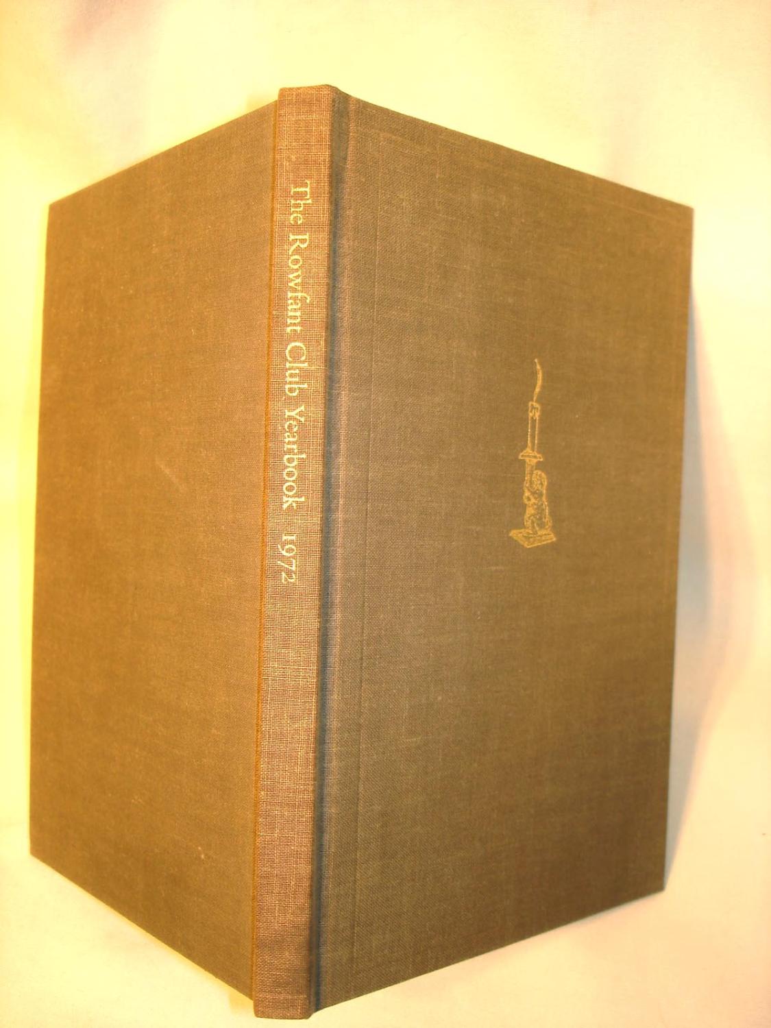 The Rowfant Club Yearbook, 1972: Very Good Hardcover (1972) 1st Edition ...