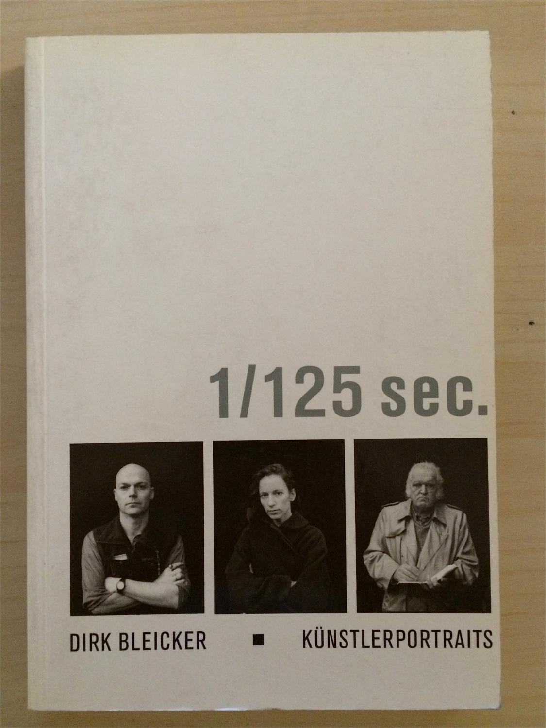 Künstlerprotraits 1/125 sec. / Artist portraits 1/125 sec. by Bleicker ...