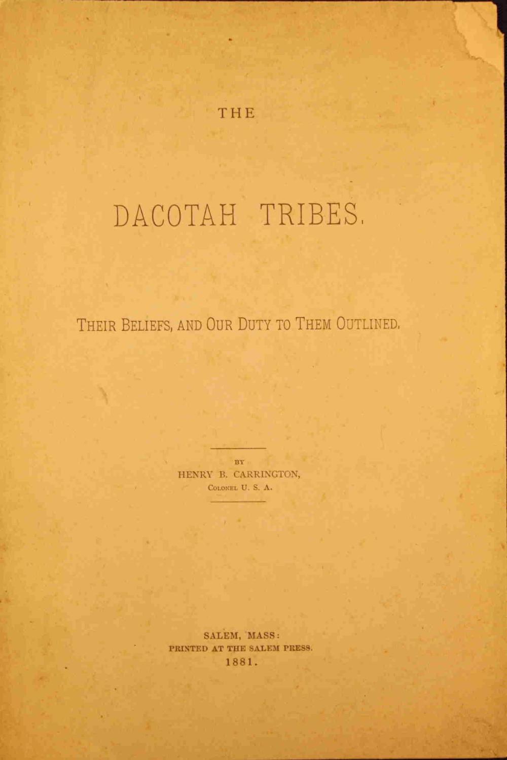 The Dacotah Tribes Their Beliefs and Our Duty to Them Outlined by ...