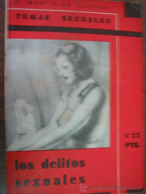 Los Delitos Sexuales By Martin De Lucenay A Bueno 1934 1ª Edición
