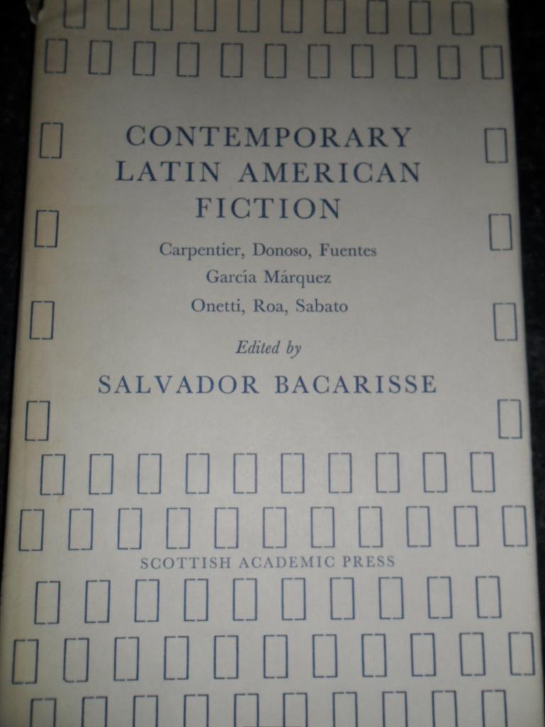 Contemporary Latin American Fiction by Bacarisse Salvador (ED): Good ...