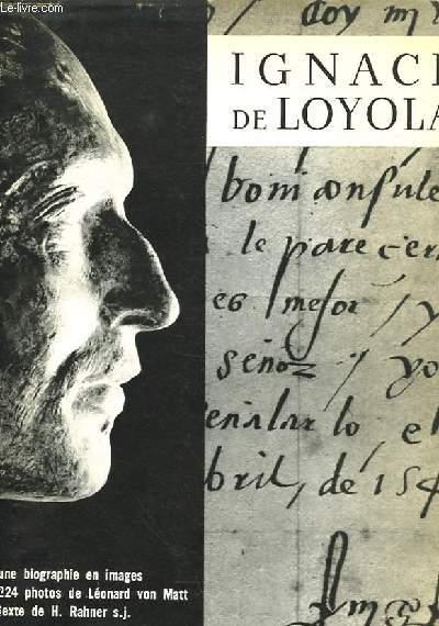 IGNACE DE LOYOLA by HUGO RAHNER: bon Couverture souple (1955) | Le-Livre