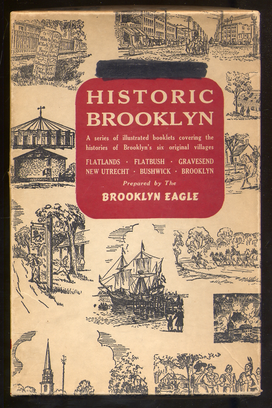 Historic Brooklyn: A Series of Illustrated Booklets Covering the ...