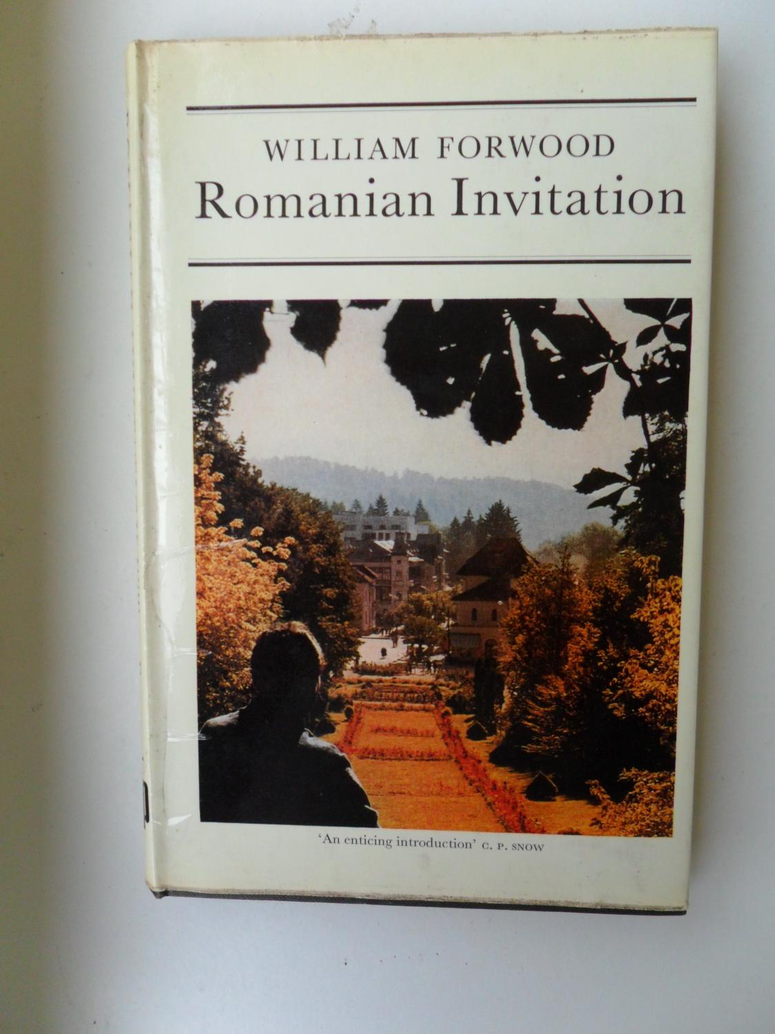 Romanian Invitation by Forwood, William: Good Hardcover (1968) First ...