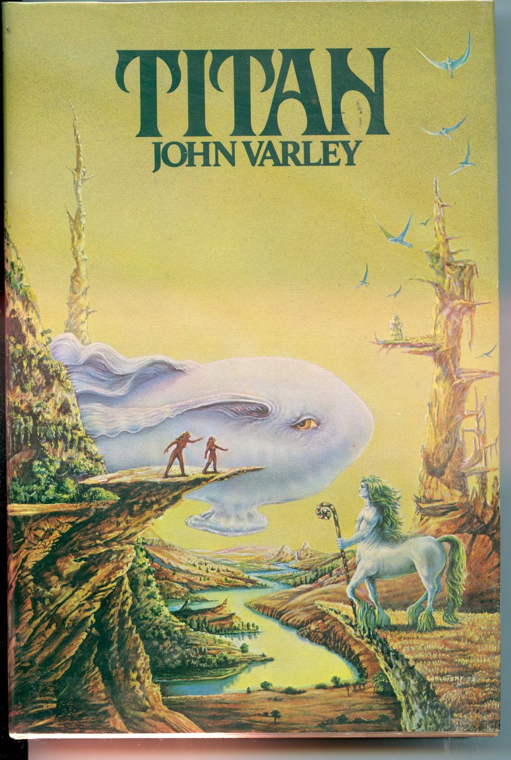 Titan by John Varley: Near Fine Hardcover (1979) 1st Edition. | Ian ...