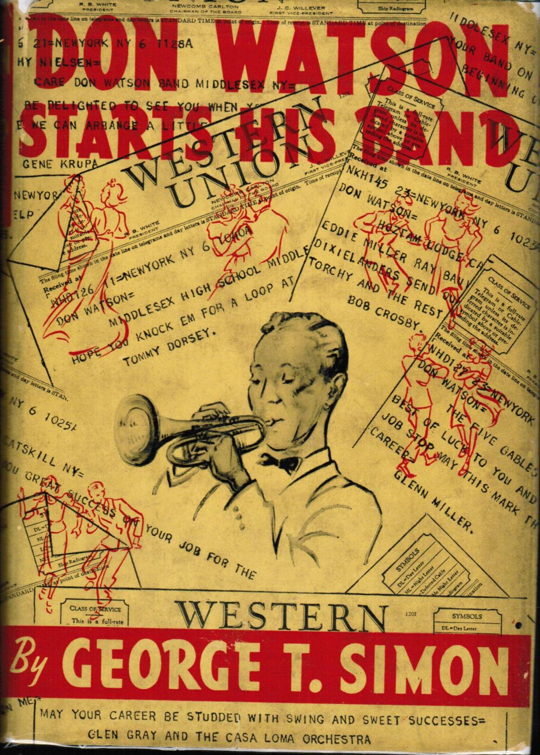 Don Watson Starts His Band by George T. Simon; Foreword By Benny ...