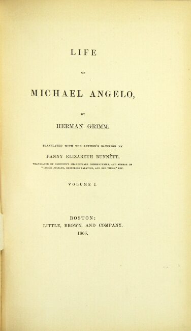 The life of Michael Angelo. Translated with the author's sanction by ...