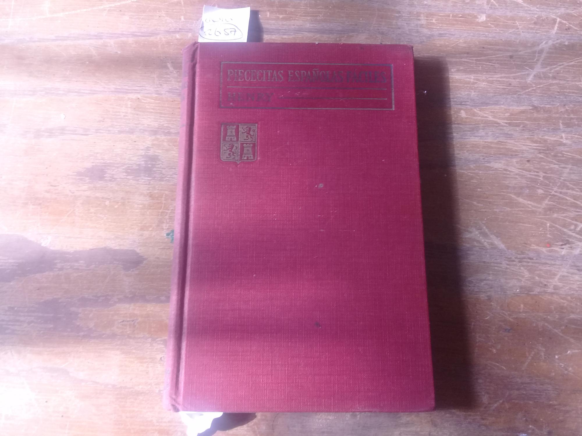 Piececitas Españolas Fáciles. by Henry, L. Ruth (Hollywood High School ...