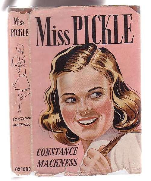 Miss Pickle by Mackness, Constance: Fair Hardcover (1948) First Edition ...
