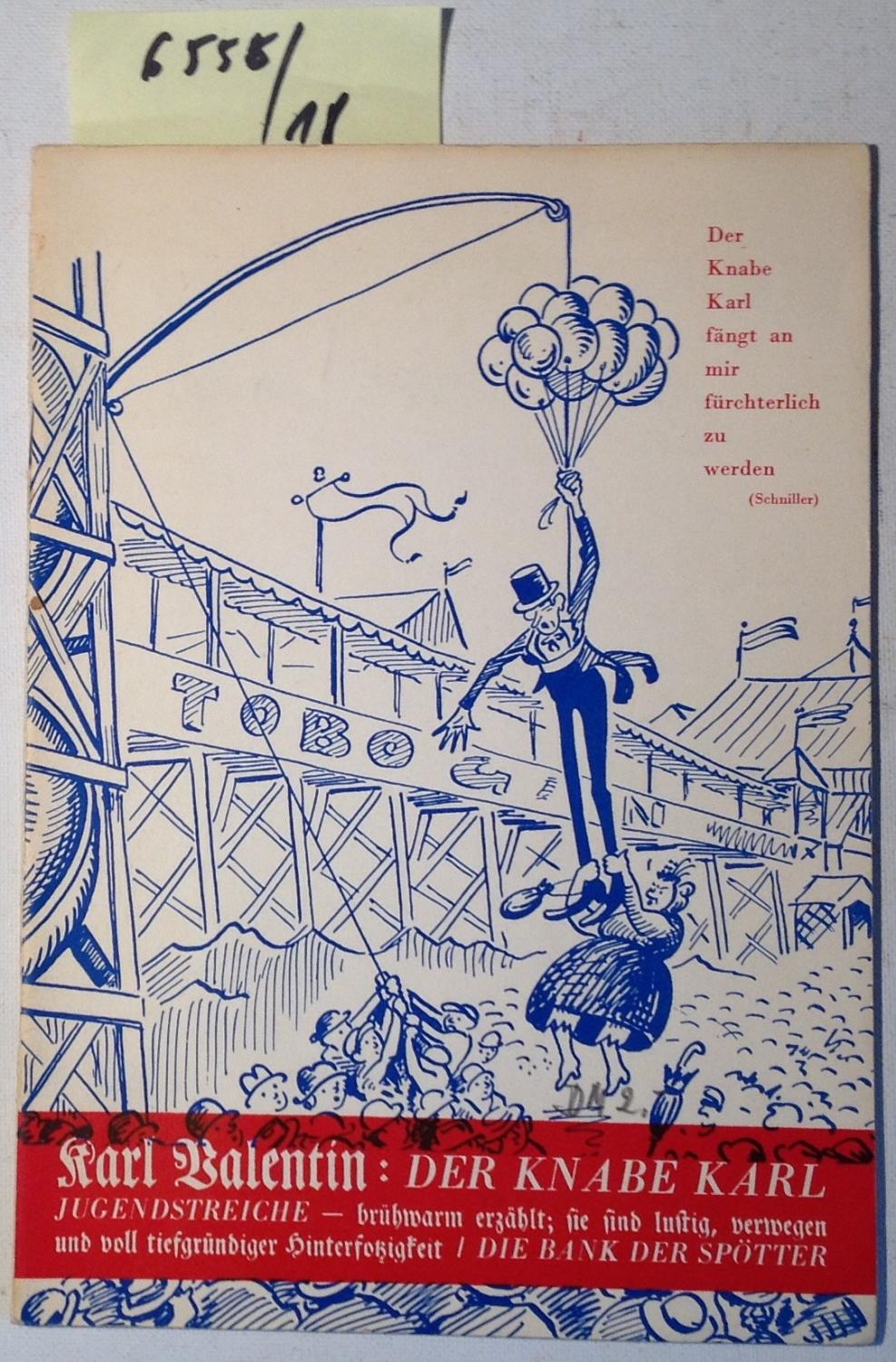 Der Knabe Karl - Jugendstreiche - Die Bank Der Spötter von Valentin ...