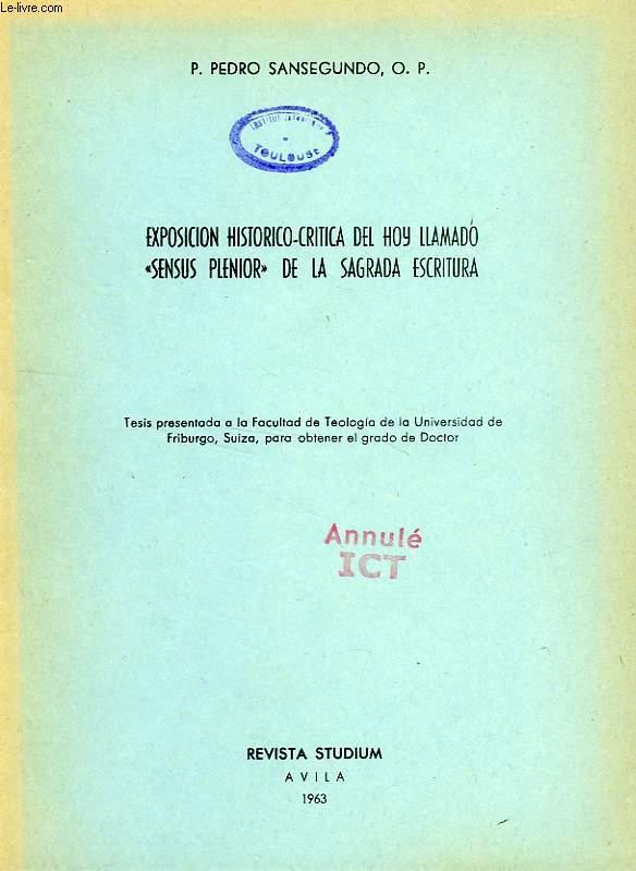 EXPOSICION HISTORICO-CRITICA DEL HOY LLAMADO 'SENSUS PLENIOR' DE LA ...