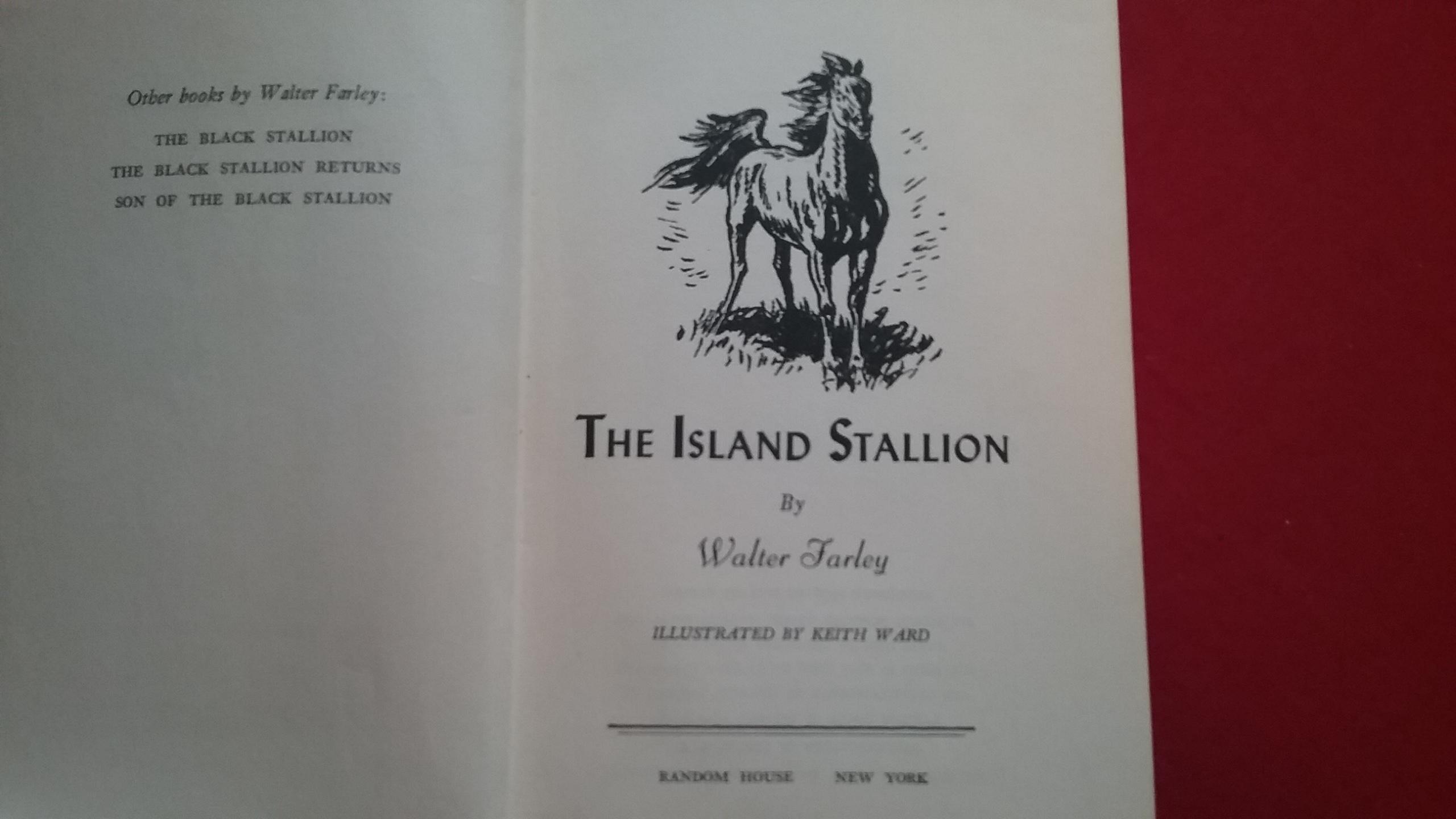 THE ISLAND STALLION by Farley, Walter: Good Cloth (1948) 6th Printing ...