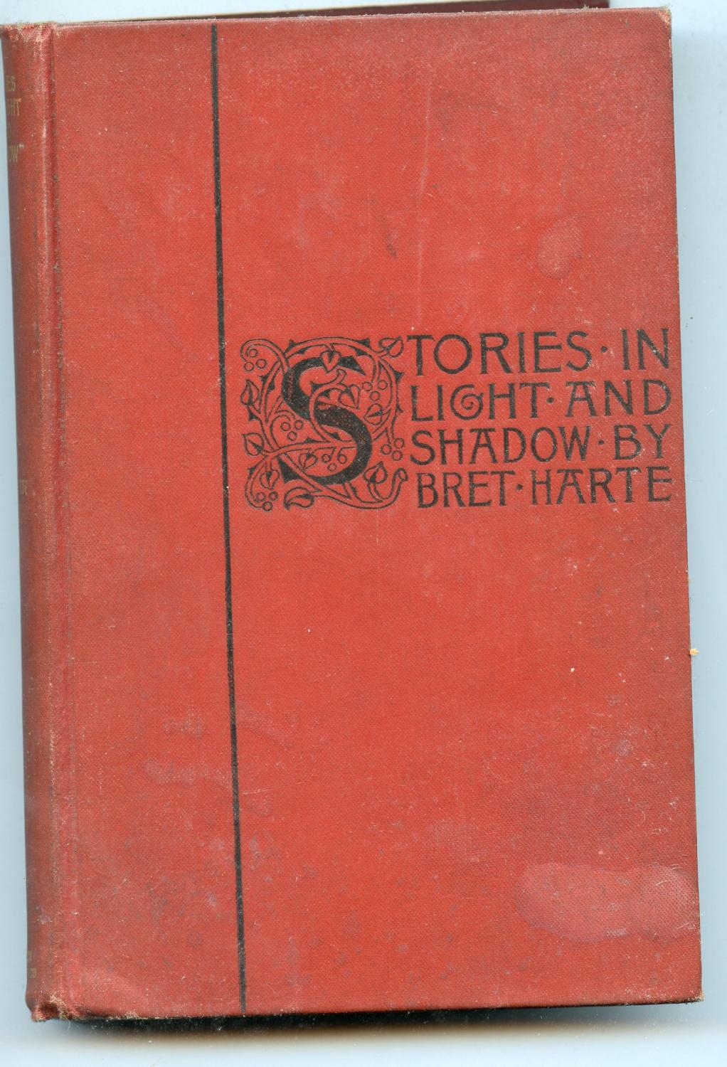 Stories In Light and Shadow by Bret Harte: Very Good Hardcover (1898 ...