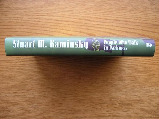 People Who Walk in Darkness by Kaminsky, Stuart M.: Fine Hardcover ...