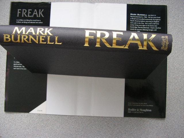 FREAK (Very Fine First Edition) by Burnell, Mark: As New Hardcover ...