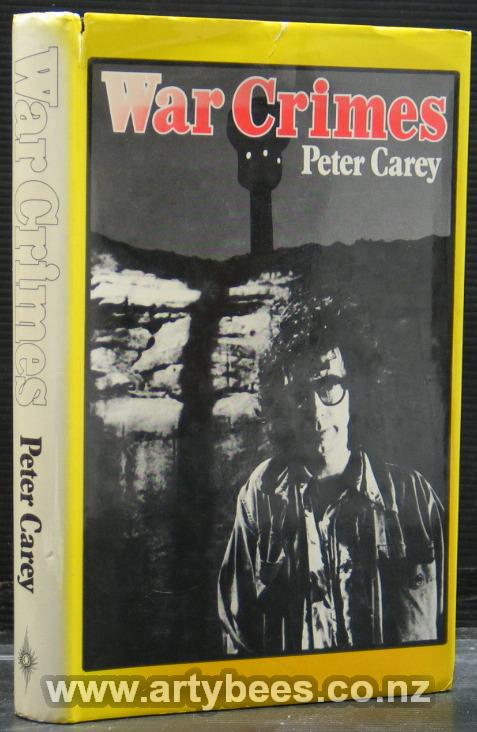 War Crimes by Carey, Peter: Very Good Hardcover (1979) First Edition ...