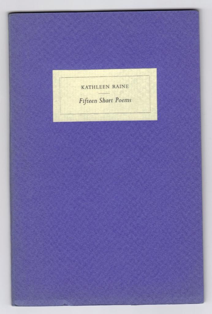 Fifteen Short Poems by Kathleen Raine: Near Fine Soft cover (1978) 1st ...