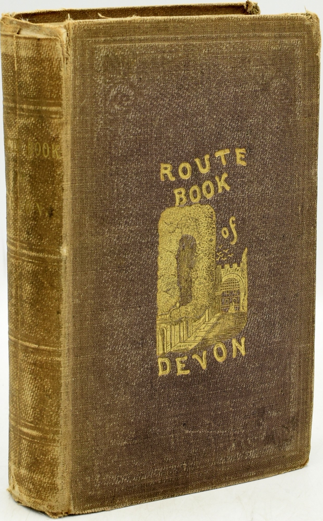 The Route Book Of Devon: A Guide For the Stranger & Tourist To The ...