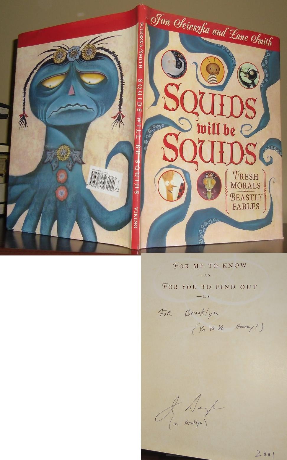 SQUIDS WILL BE SQUIDS Signed 1st by Scieszka, Jon; Smith, Lane ...