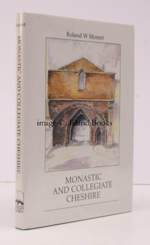 Monastic and Collegiate Cheshire. by MORANT Roland W.: (1996) | Island ...