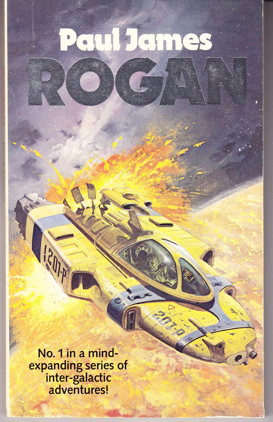 Rogan by James, Paul: Very Good + (1980) 1st Printing | John Thompson