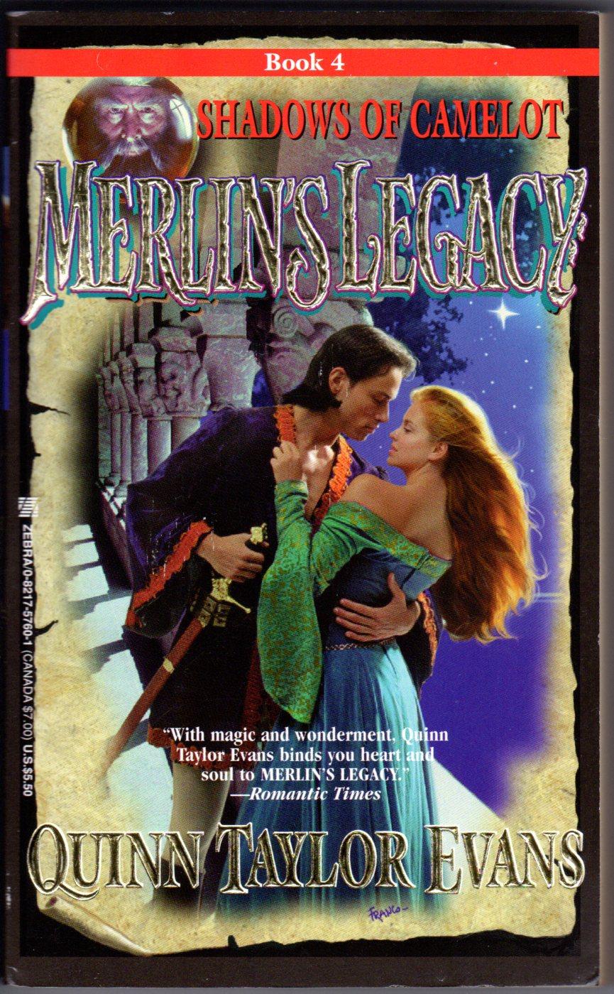 MERLIN'S LEGACY: SHADOWS OF CAMELOT (Book 4) by Evans, Quinn Taylor ...
