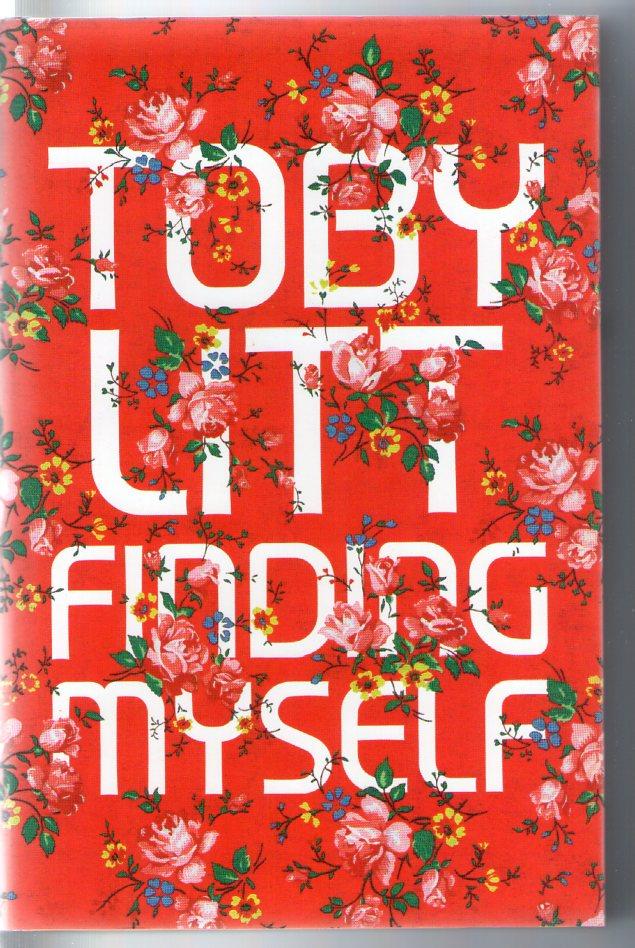 Finding Myself by Toby Litt: Fine Hardcover (2003) 1st Edition | Plane ...