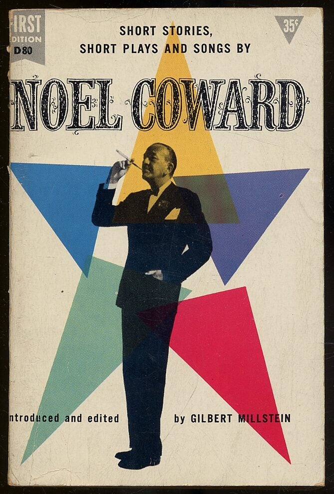 Short Stories, Short Plays and Songs by Noel Coward by COWARD, Noël ...